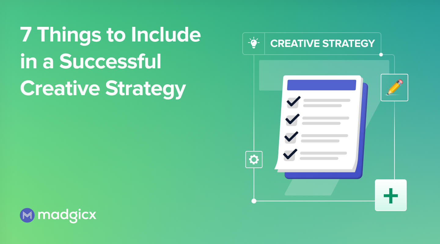 7 Things to Include in a Successful Creative Strategy